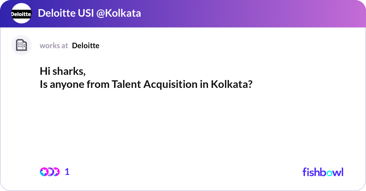 Hi sharks, Is anyone from Talent Acquisition in Ko... | Fishbowl