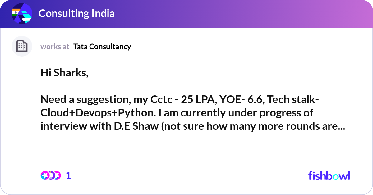 Hi Sharks, Need a suggestion, my Cctc - 25 LPA, Y... | Fishbowl