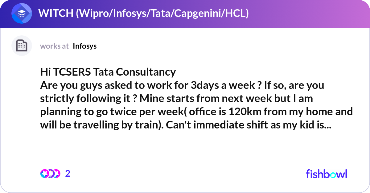 Hi TCSERS Tata Consultancy Are you guys asked to ... | Fishbowl