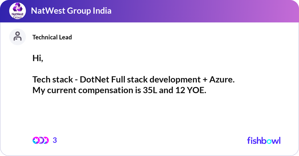 Hi, Tech stack - DotNet Full stack development +... | Fishbowl