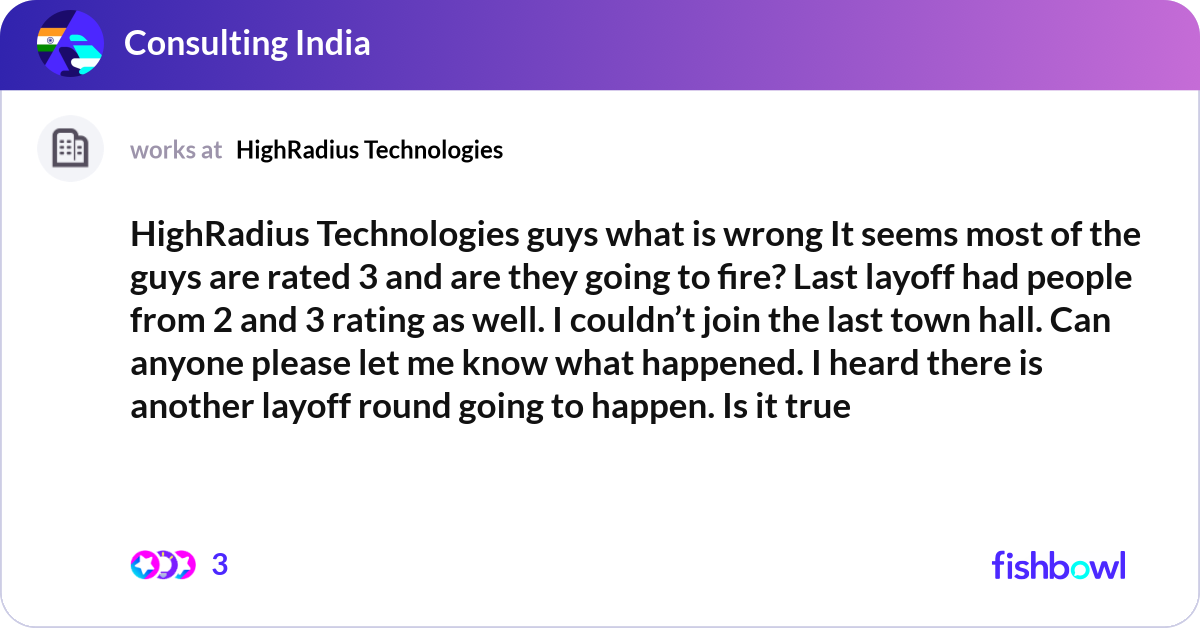 HighRadius Technologies guys what is wrong It seem... | Fishbowl