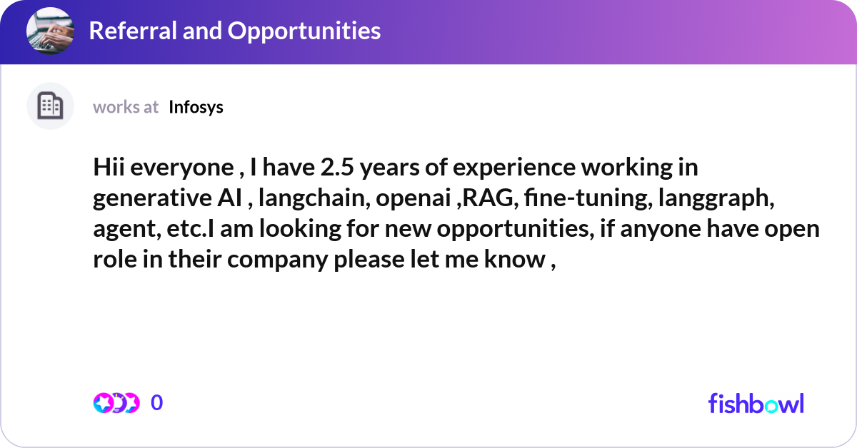 Hii everyone , I have 2.5 years of experience work... | Fishbowl