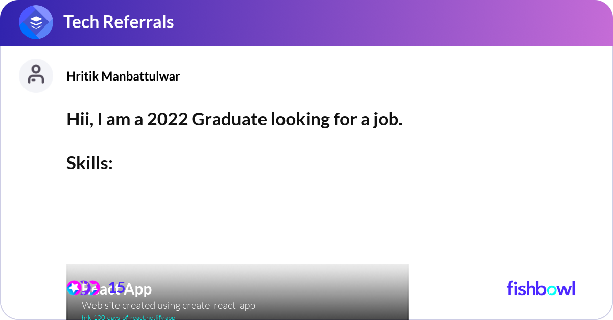 Hii, I am a 2022 Graduate looking for a job. Skil... | Fishbowl
