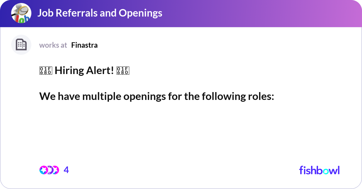 🚀 Hiring Alert! 🚀 We have multiple openings for... | Fishbowl
