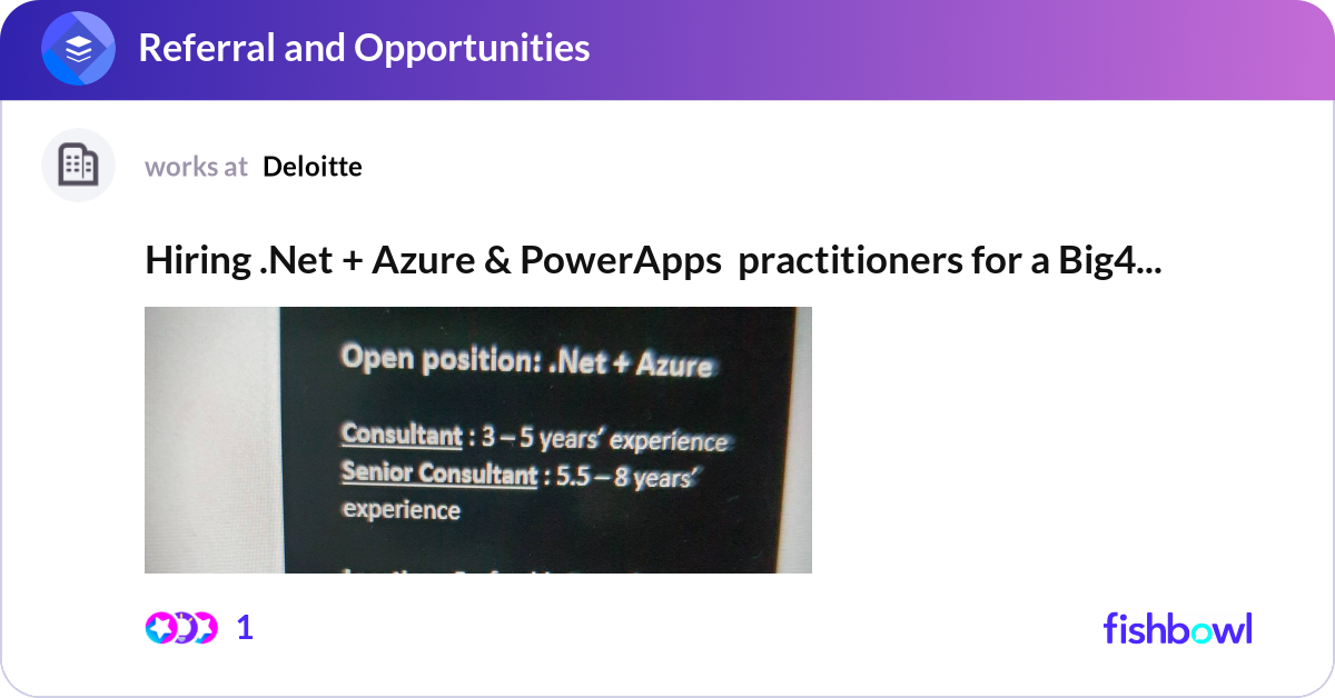 Hiring .Net + Azure & PowerApps practitioners for... | Fishbowl