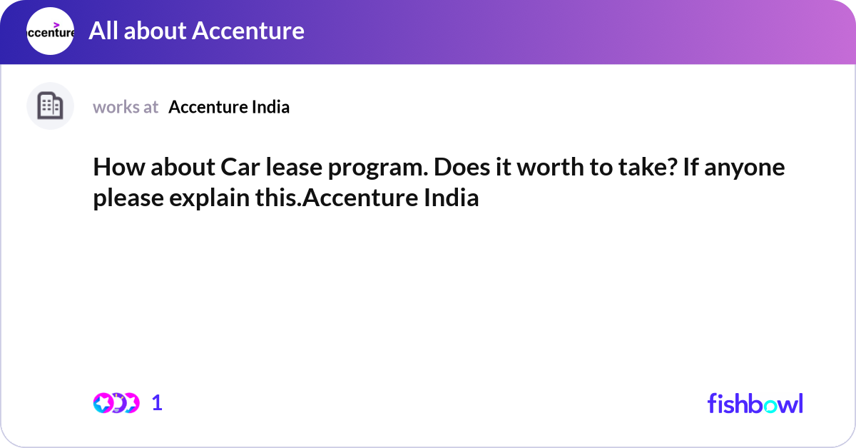 How about Car lease program. Does it worth to take... | Fishbowl