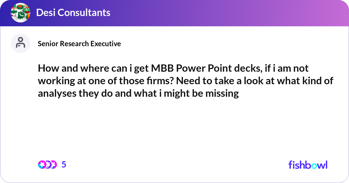 How and where can i get MBB Power Point decks, if ... | Fishbowl