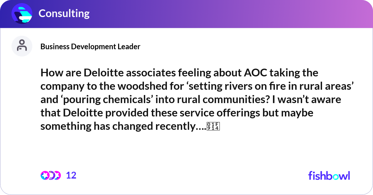 How are Deloitte associates feeling about AOC taki... | Fishbowl