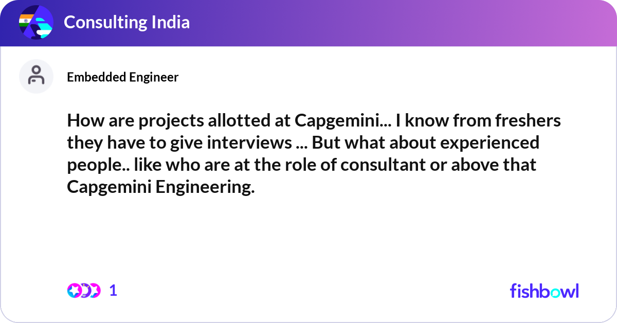 How are projects allotted at Capgemini... I know f... | Fishbowl