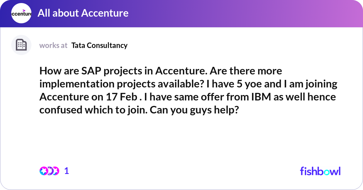How are SAP projects in Accenture. Are there more ... | Fishbowl