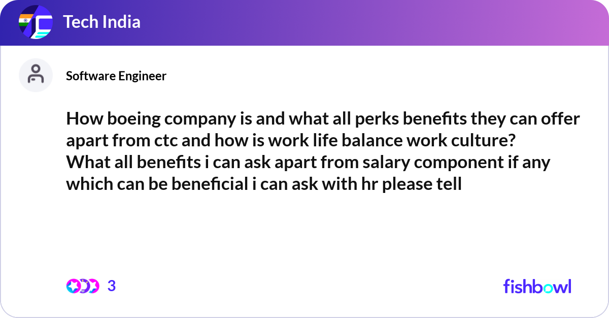 How boeing company is and what all perks benefits ... | Fishbowl