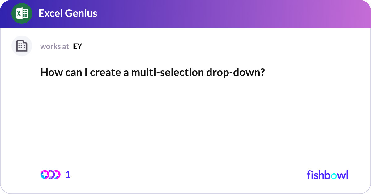How can I create a multi-selection drop-down? | Fishbowl