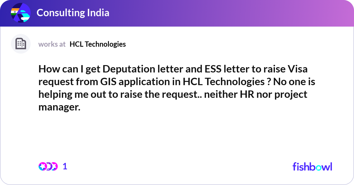 How can I get Deputation letter and ESS letter to ... | Fishbowl