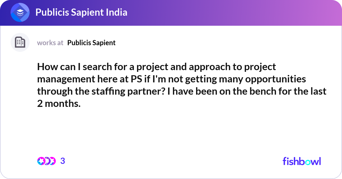 How can I search for a project and approach to pro... | Fishbowl