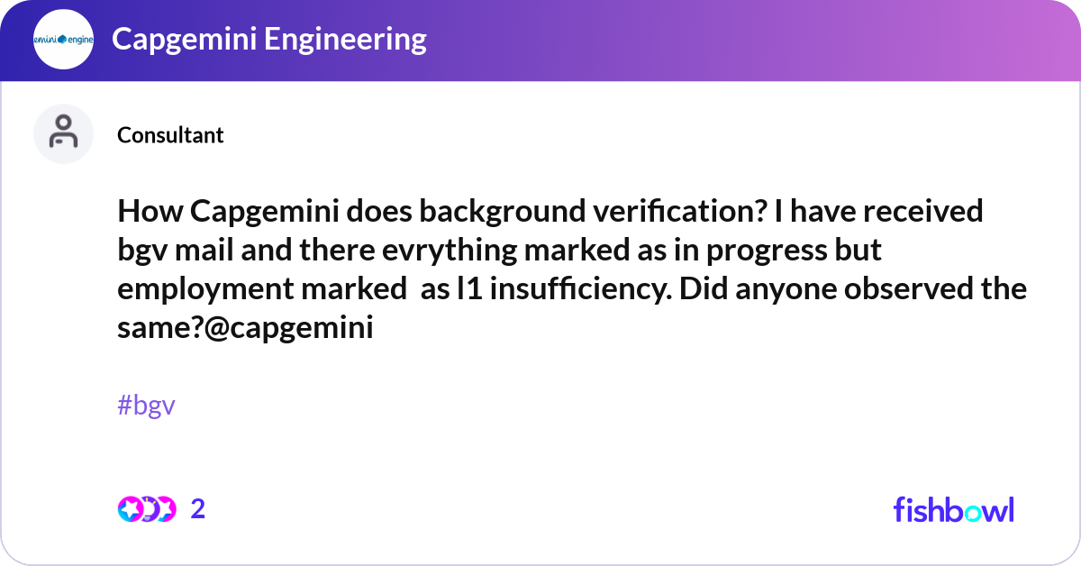 How Capgemini does background verification? I have... | Fishbowl