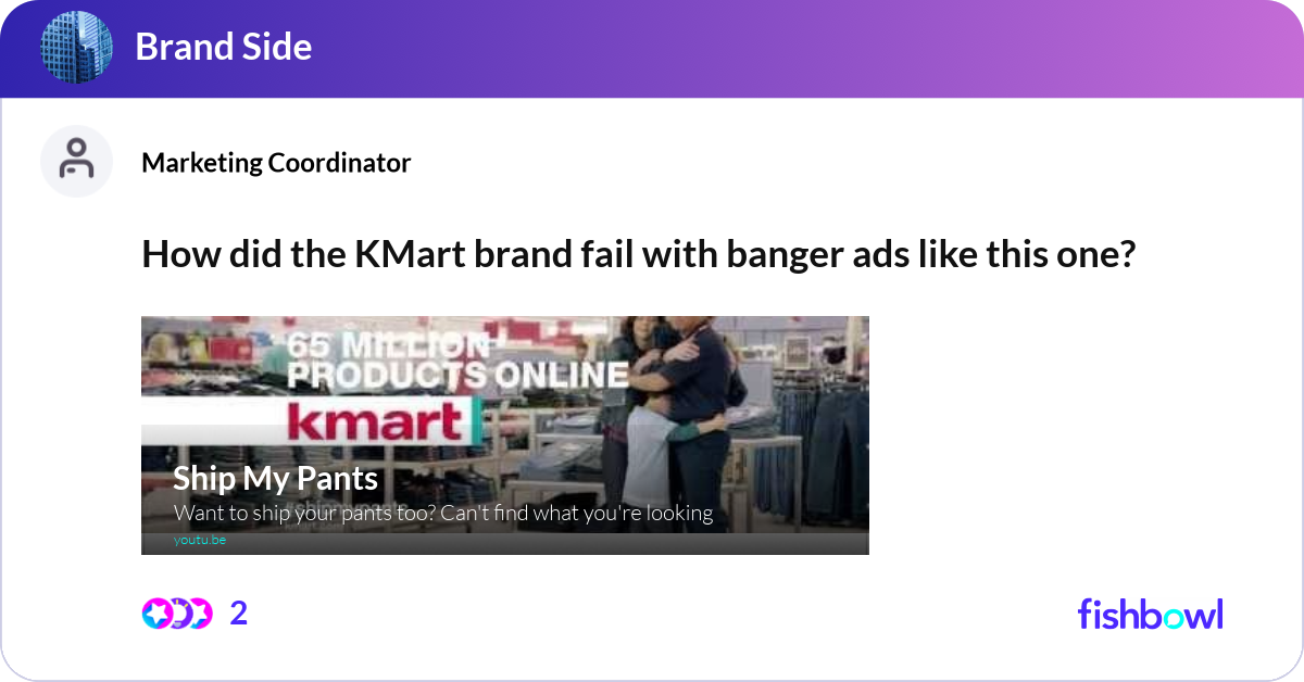 How did the KMart brand fail with banger ads like ... | Fishbowl