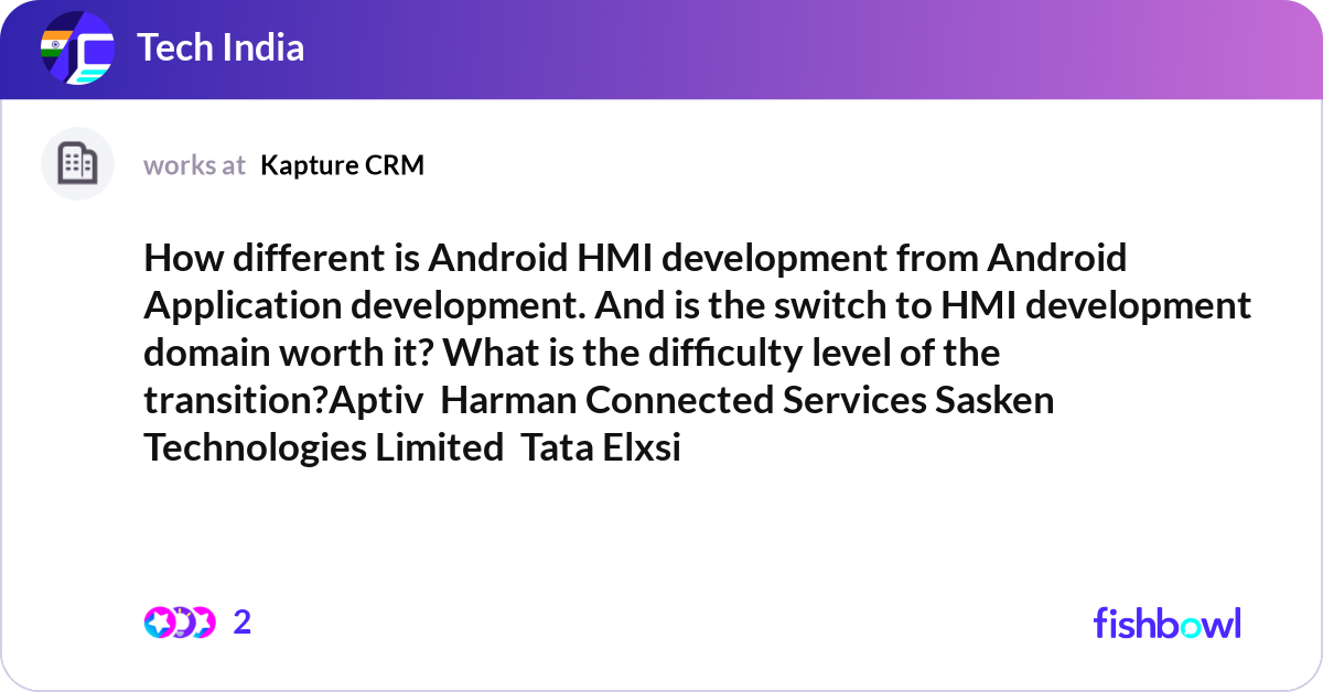 How different is Android HMI development from Andr... | Fishbowl