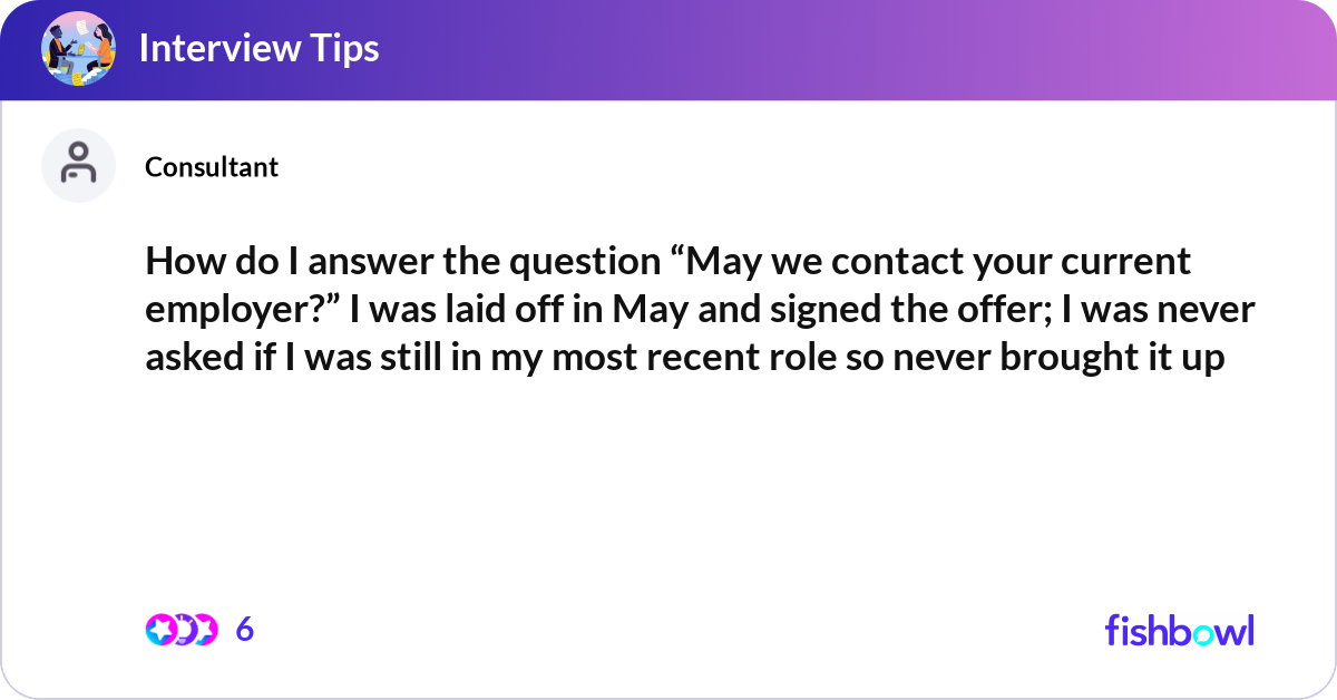 How do I answer the question “May we contact your ... | Fishbowl
