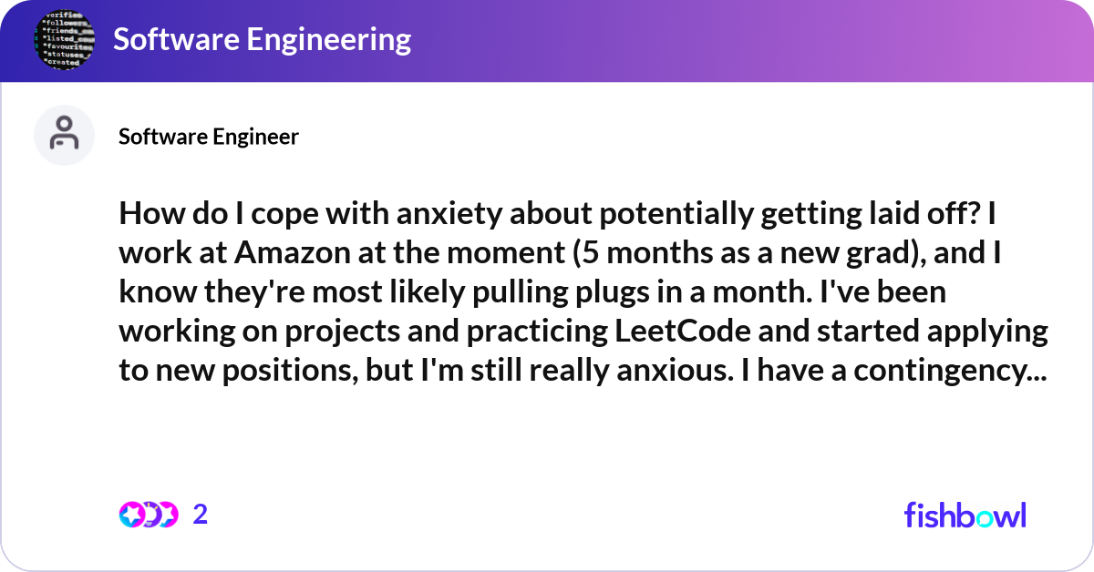 How do I cope with anxiety about potentially getti... | Fishbowl
