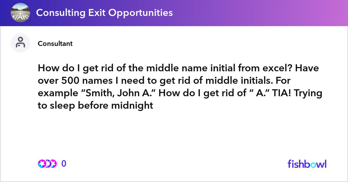 How do I get rid of the middle name initial from e... | Fishbowl