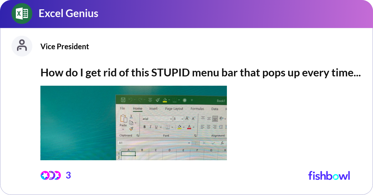 How do I get rid of this STUPID menu bar that pops... | Fishbowl