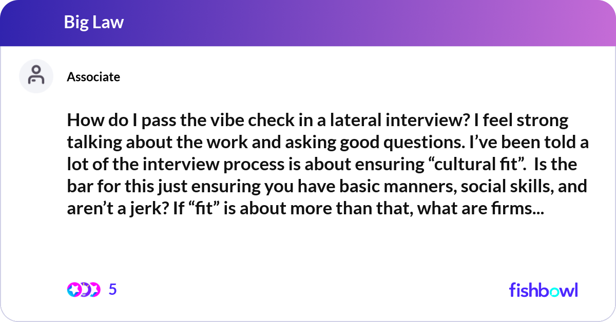 How do I pass the vibe check in a lateral intervie... | Fishbowl