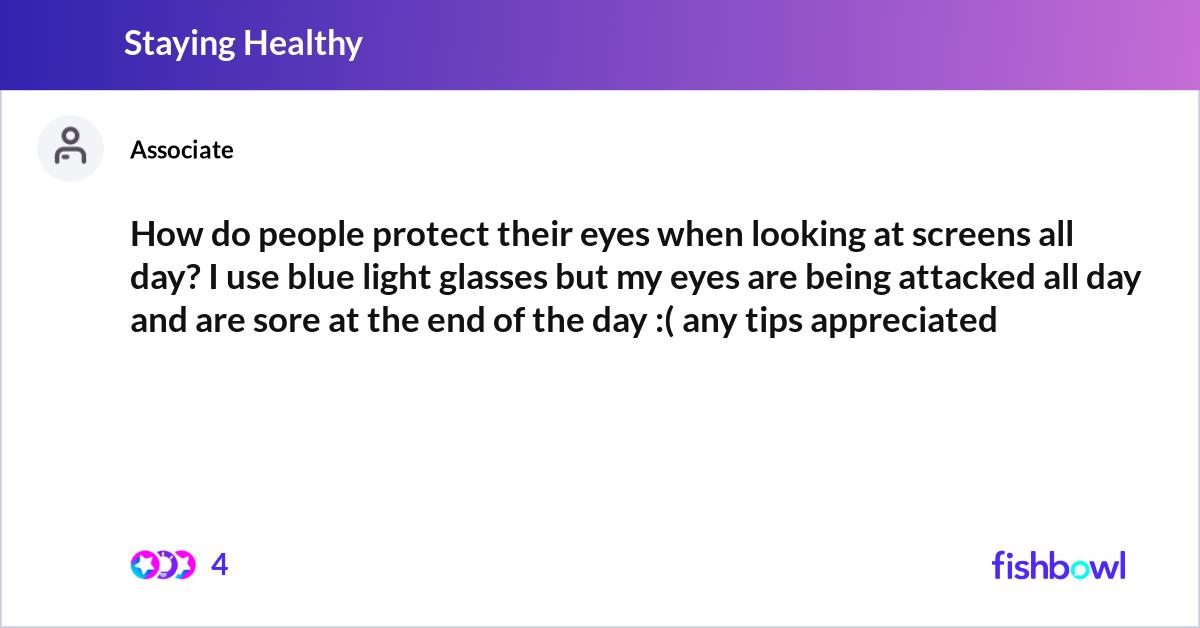 How do people protect their eyes when looking at s... | Fishbowl