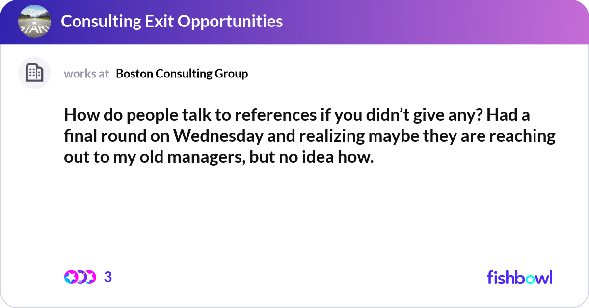 How do people talk to references if you didn’t giv... | Fishbowl
