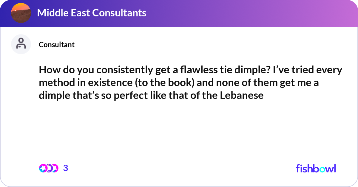 How do you consistently get a flawless tie dimple?... | Fishbowl