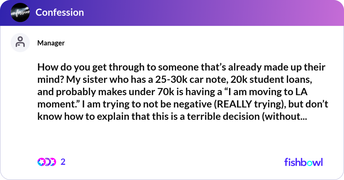 How do you get through to someone that’s already m... | Fishbowl