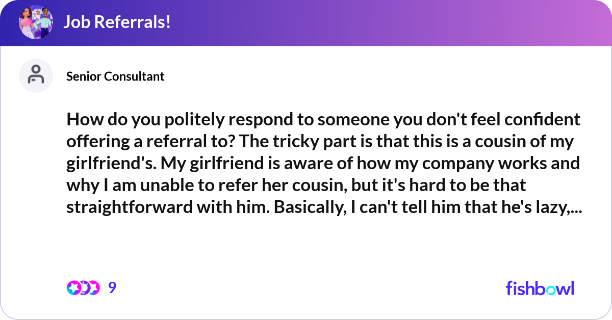 How do you politely respond to someone you don't f... | Fishbowl