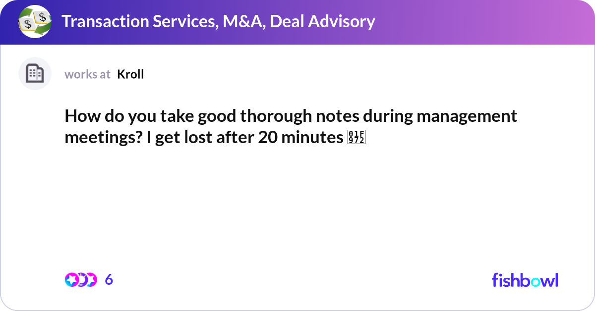 How do you take good thorough notes during managem... | Fishbowl
