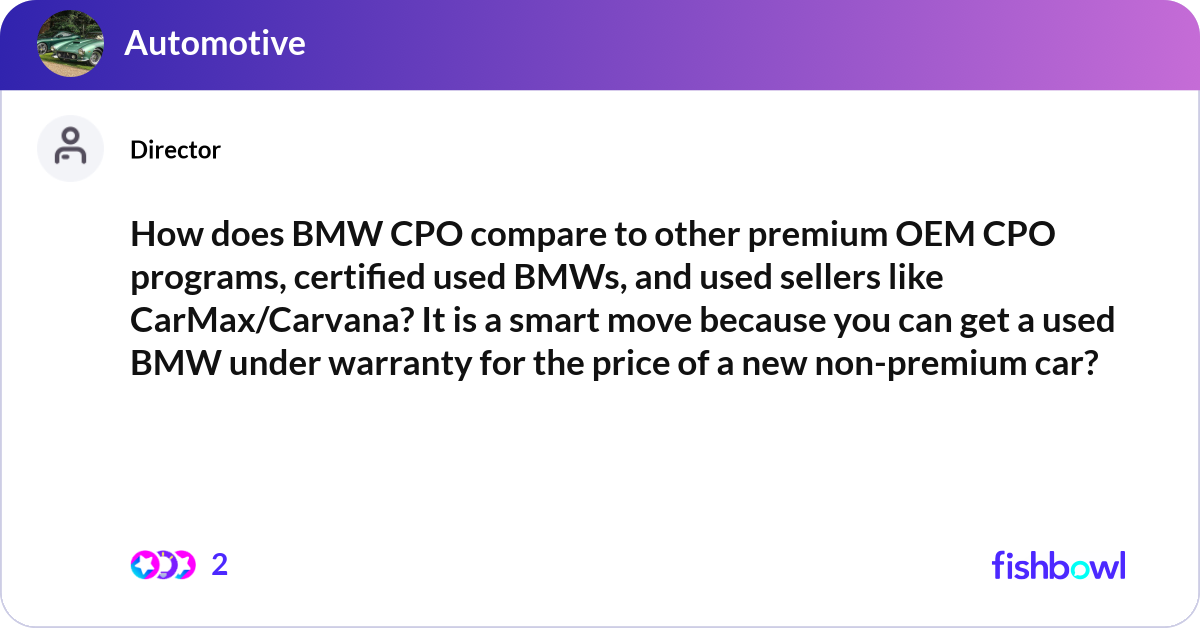 How does BMW CPO compare to other premium OEM CPO ... | Fishbowl