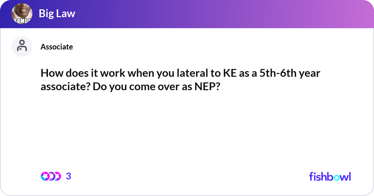 How does it work when you lateral to KE as a 5th-6... | Fishbowl