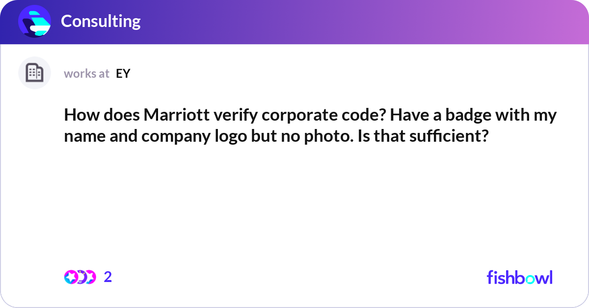 How does Marriott verify corporate code? Have a ba... | Fishbowl