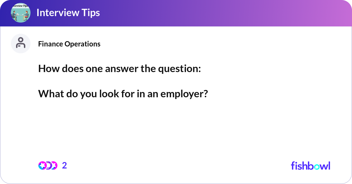 How does one answer the question: What do you lo... | Fishbowl