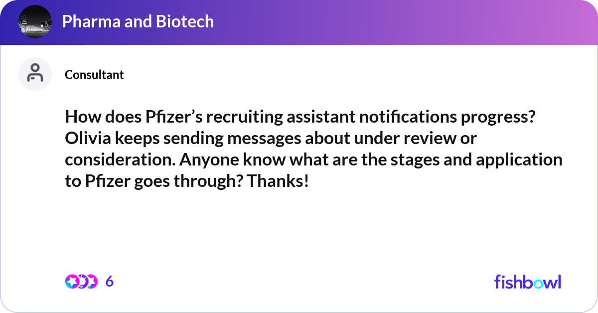 How does Pfizer’s recruiting assistant notificatio... | Fishbowl
