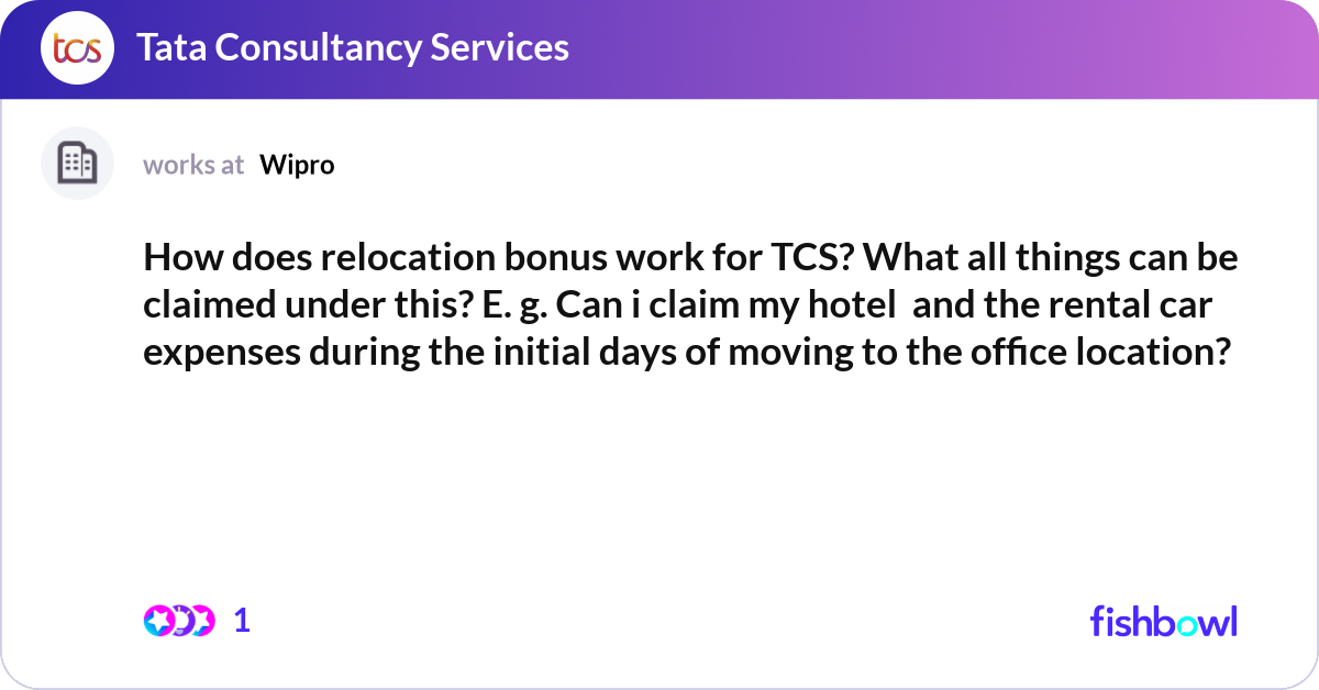 How does relocation bonus work for TCS? What all t... | Fishbowl