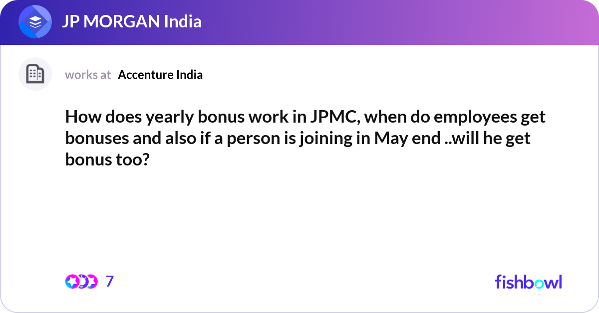 How does yearly bonus work in JPMC, when do employ... | Fishbowl