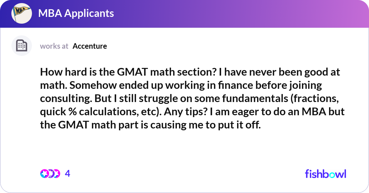 How hard is the GMAT math section? I have never be... | Fishbowl