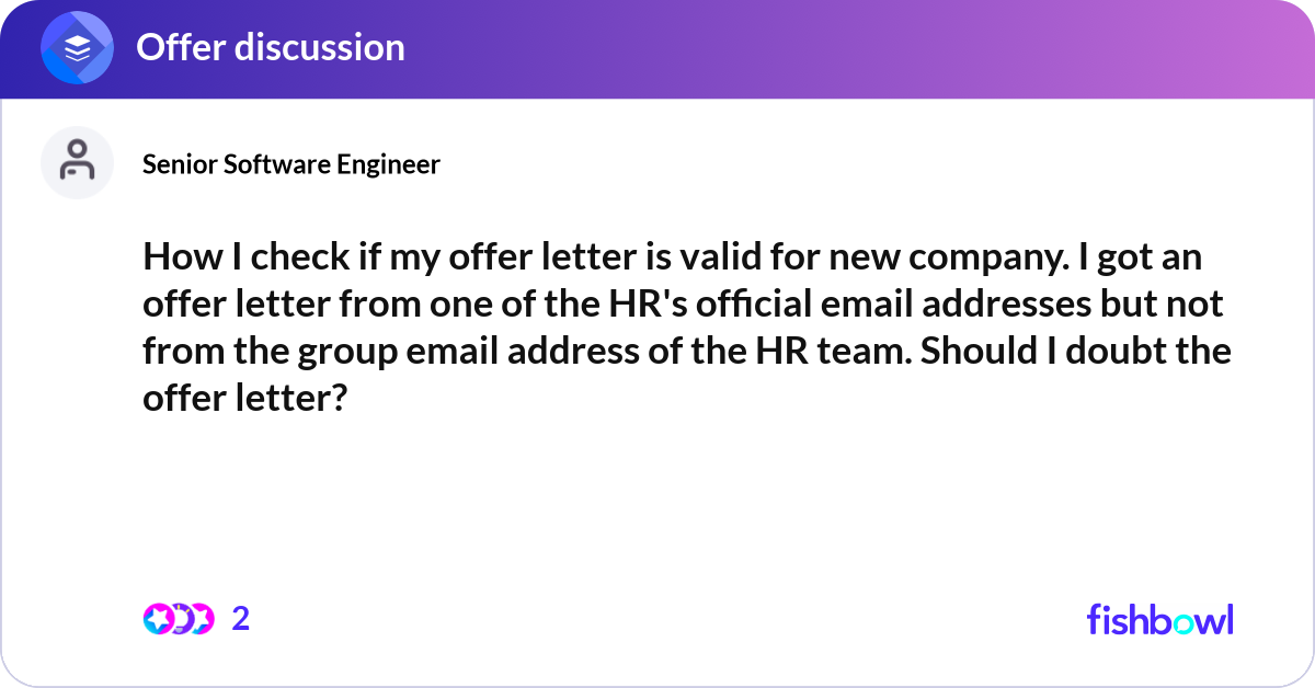 How I check if my offer letter is valid for new co... | Fishbowl