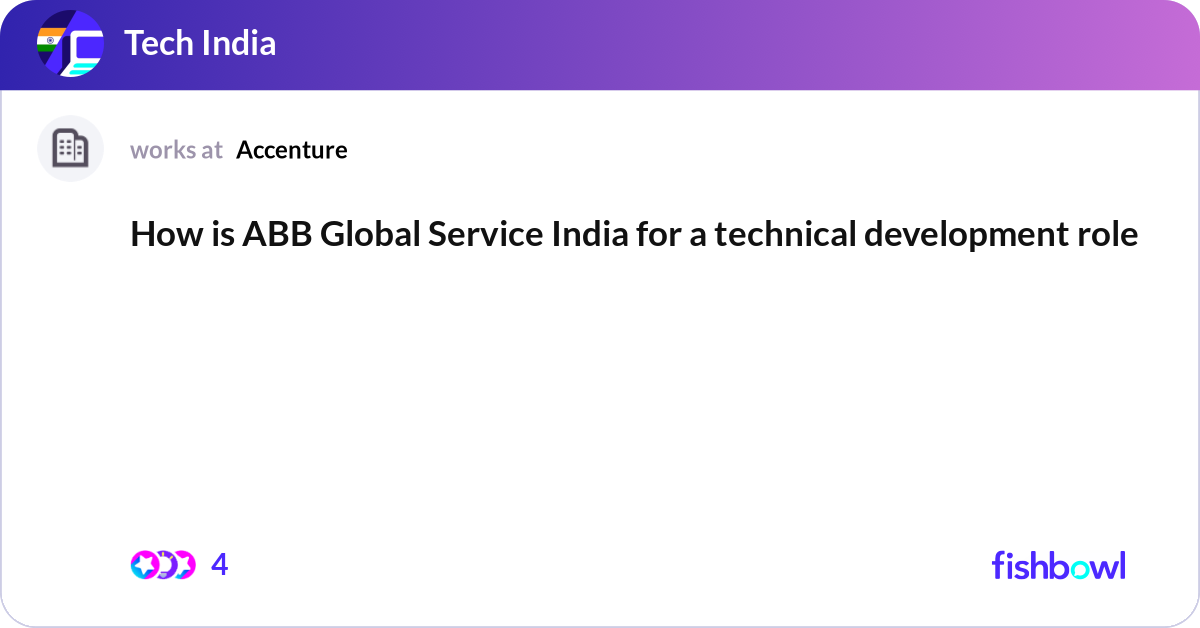 How is ABB Global Service India for a technical de... | Fishbowl