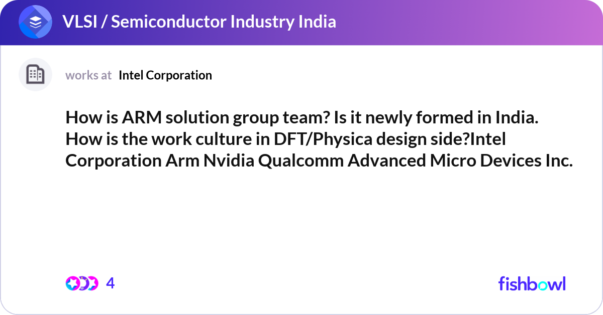 How is ARM solution group team? Is it newly formed... | Fishbowl