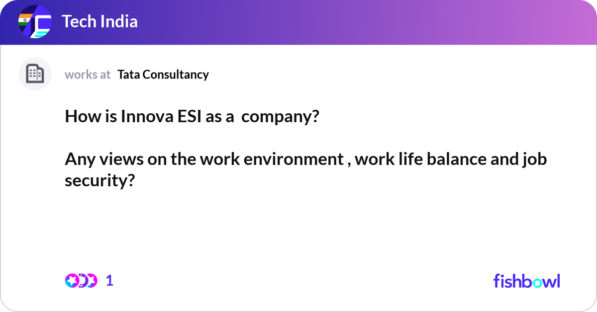 How is Innova ESI as a company? Any views on the... | Fishbowl