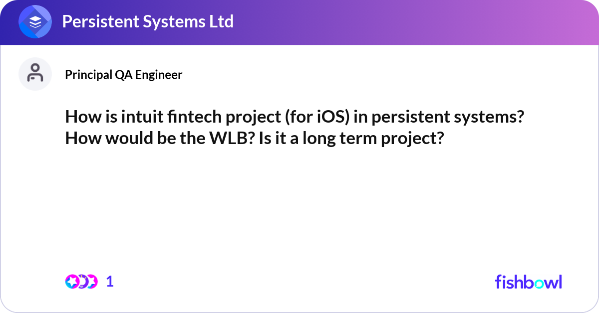 How is intuit fintech project (for iOS) in persist... | Fishbowl