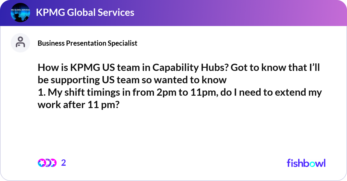 How is KPMG US team in Capability Hubs? Got to kno... | Fishbowl