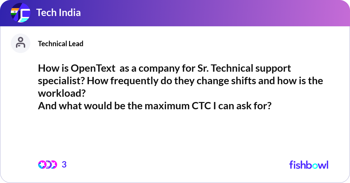 How is OpenText as a company for Sr. Technical su... | Fishbowl
