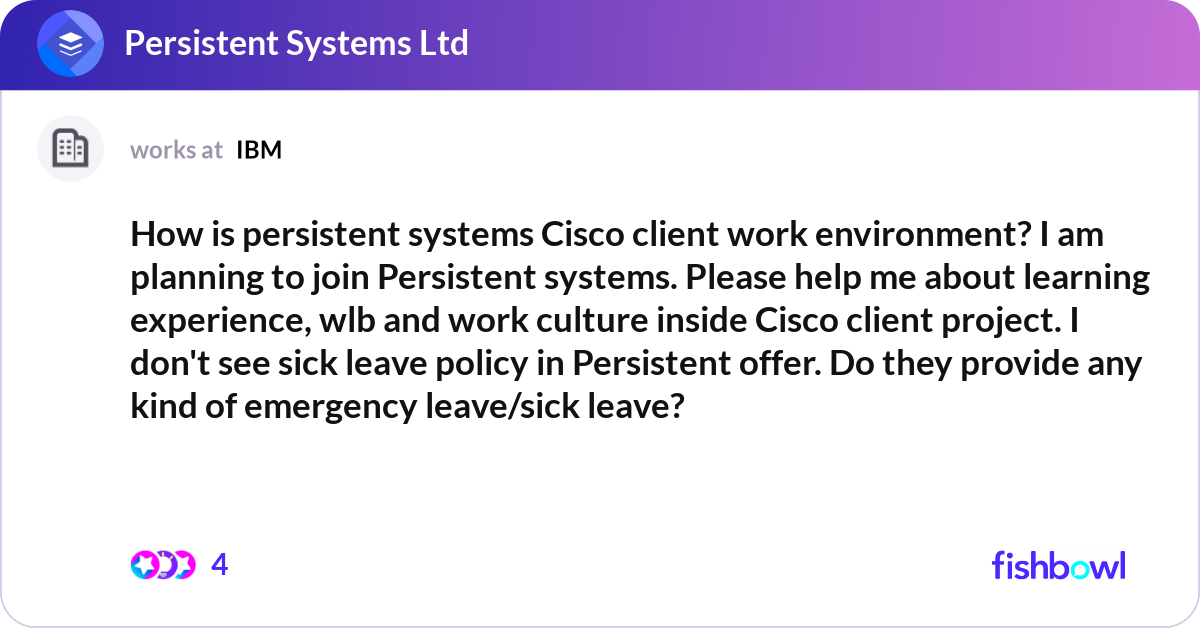 How is persistent systems Cisco client work enviro... | Fishbowl