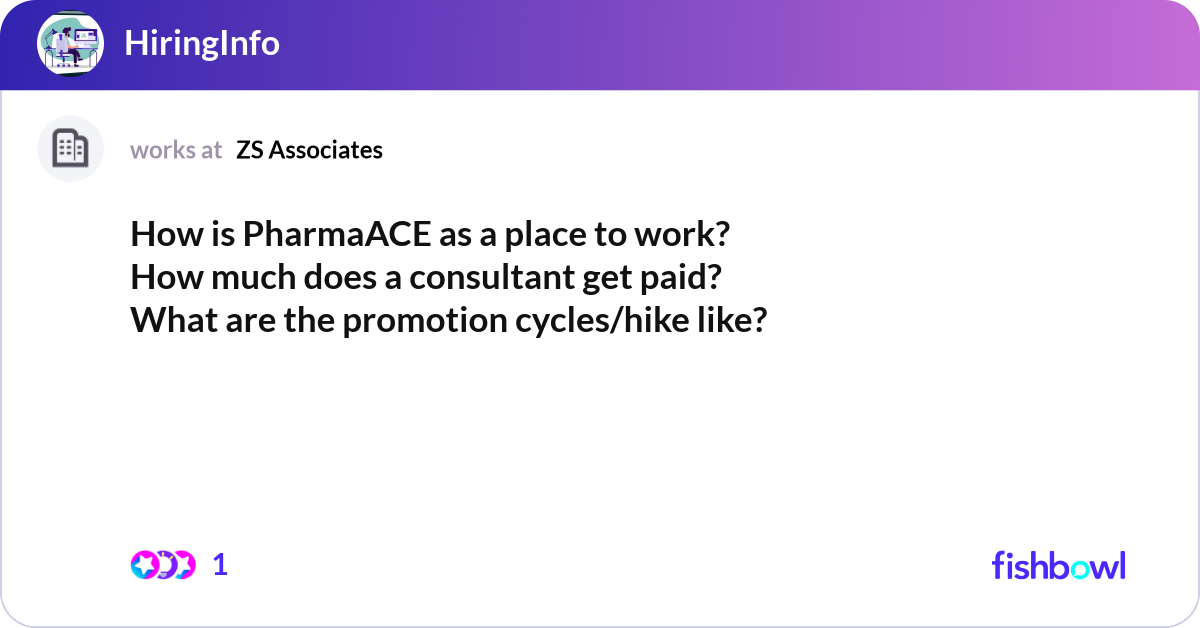 How is PharmaACE as a place to work? How much does... | Fishbowl