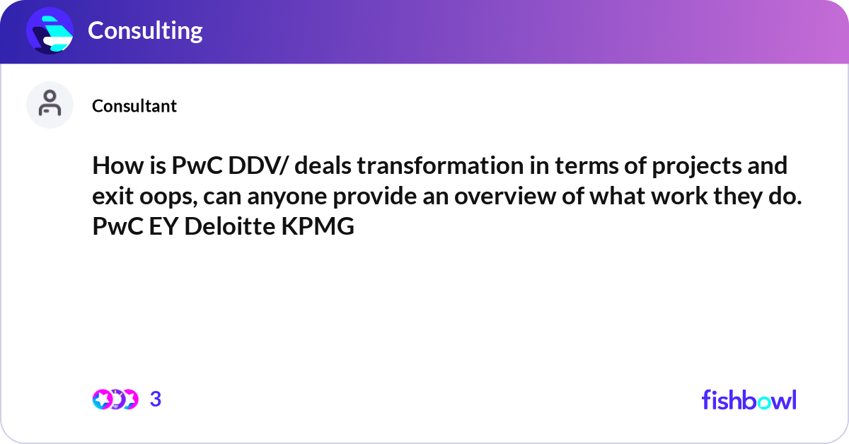 How is PwC DDV/ deals transformation in terms of p... | Fishbowl